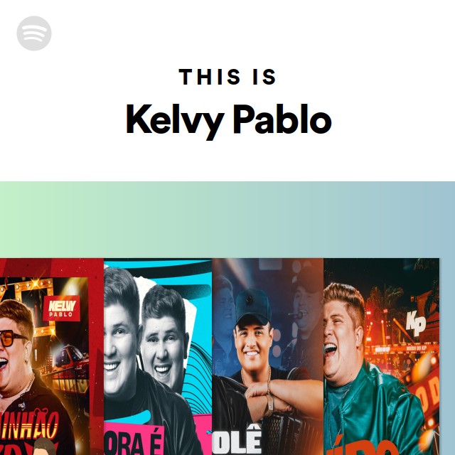 This Is Kelvy Pablo - playlist by Spotify | Spotify