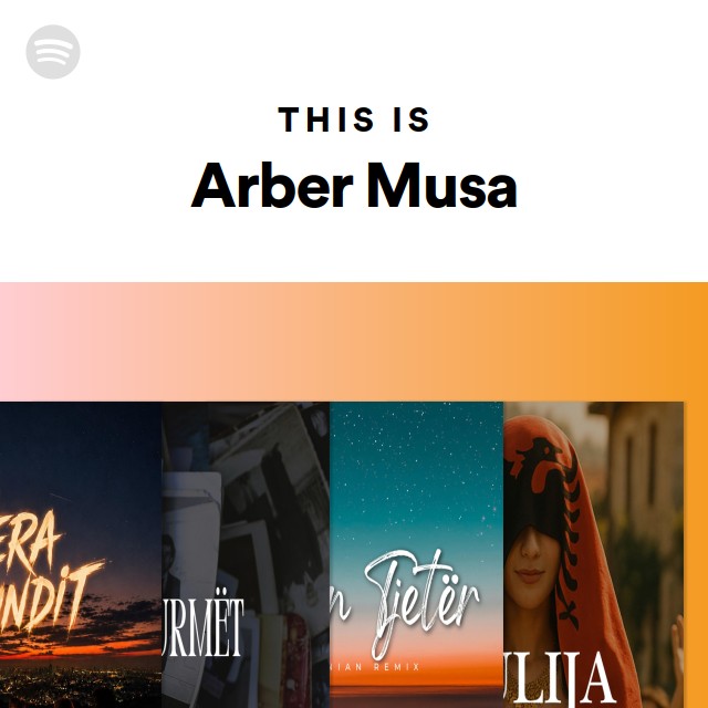 This Is Arber Musa | Spotify Playlist