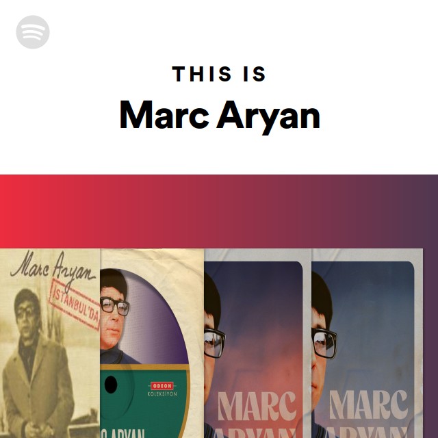 This Is Marc Aryan | Spotify Playlist