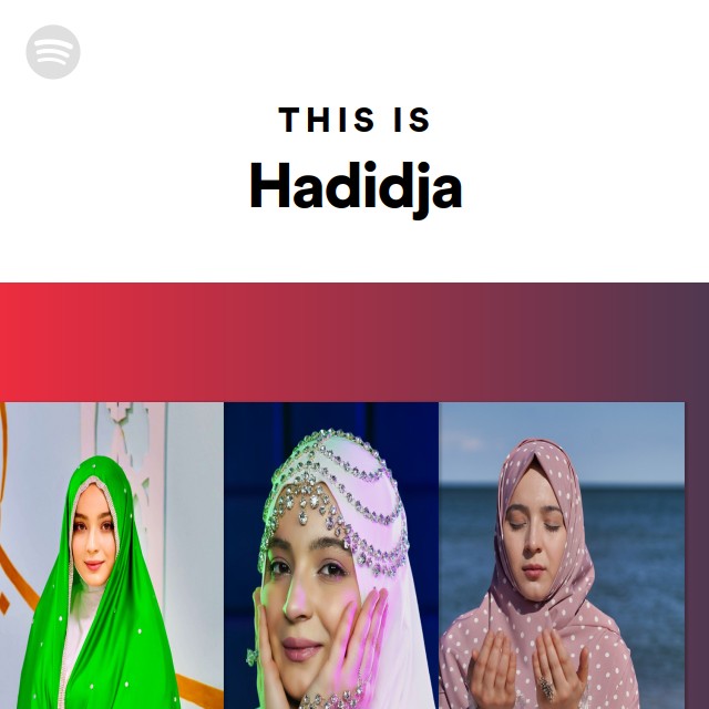This Is Hadidja - playlist by Spotify | Spotify