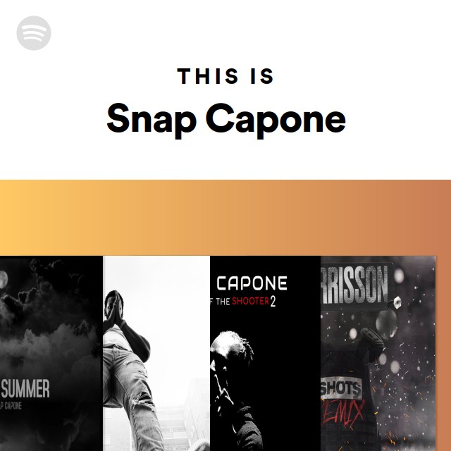 This Is Snap Capone - playlist by Spotify | Spotify