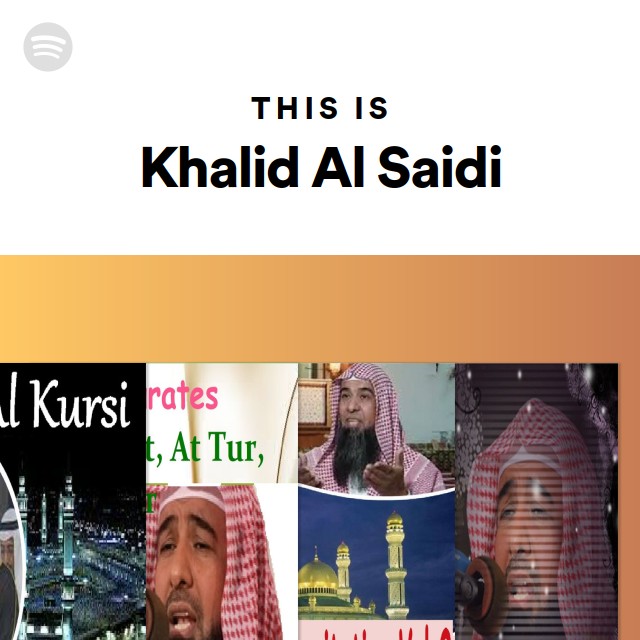 This Is Khalid Al Saidi - playlist by Spotify | Spotify