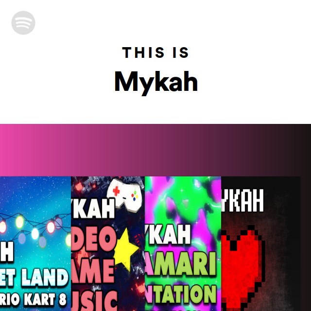 This Is Mykah - playlist by Spotify | Spotify