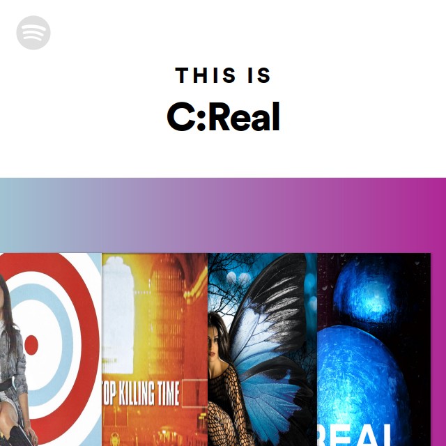 This Is C:Real - playlist by Spotify | Spotify