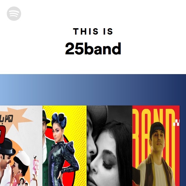 This Is 25band - playlist by Spotify | Spotify