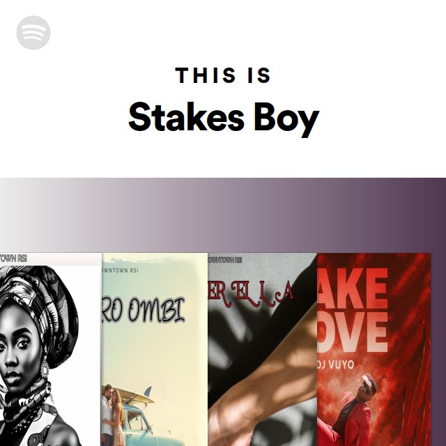 This Is Stakes Boy | Spotify Playlist