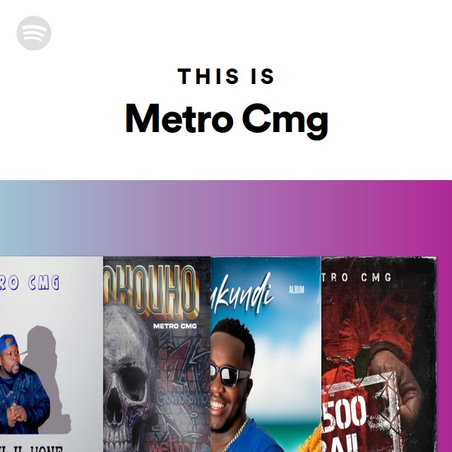 This Is Metro Cmg - playlist by Spotify | Spotify