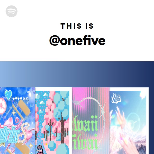 This Is @onefive - playlist by Spotify | Spotify