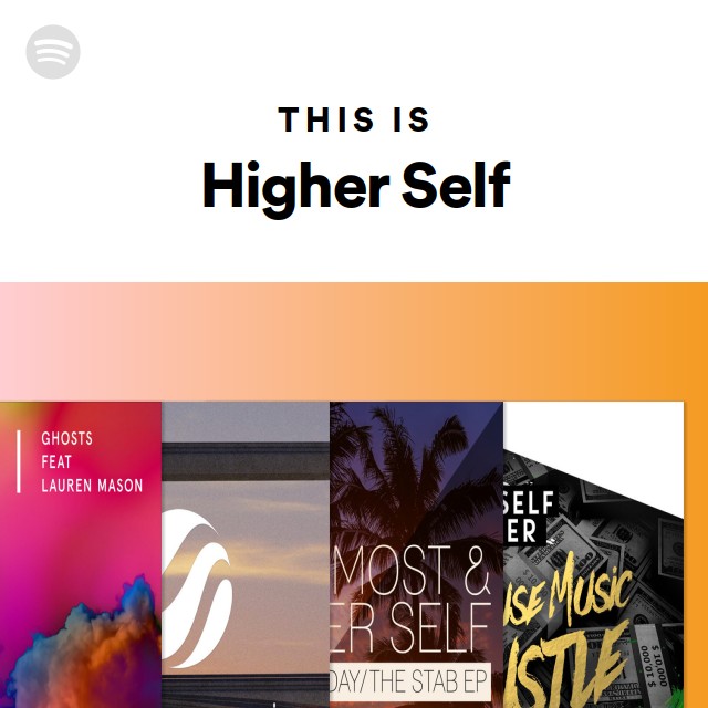 This Is Higher Self - playlist by Spotify | Spotify