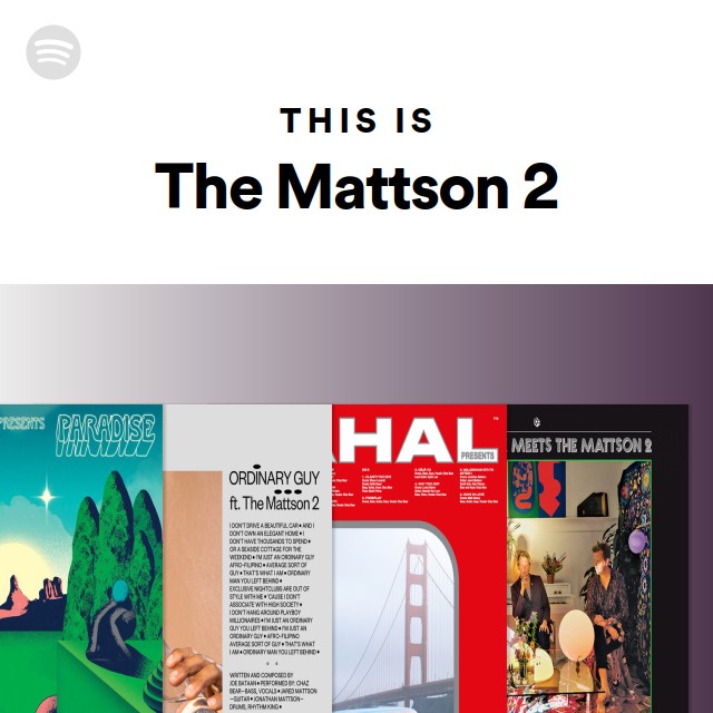 This Is The Mattson 2 - playlist by Spotify | Spotify