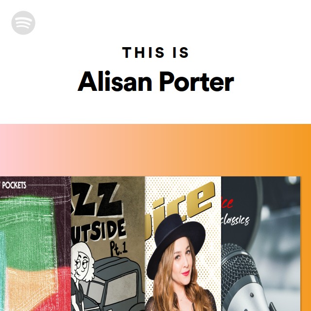 This Is Alisan Porter | Spotify Playlist