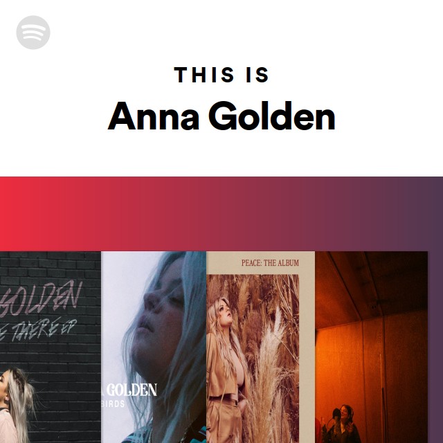 This Is Anna Golden - playlist by Spotify | Spotify
