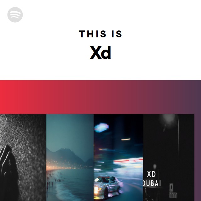 This Is Xd - playlist by Spotify | Spotify