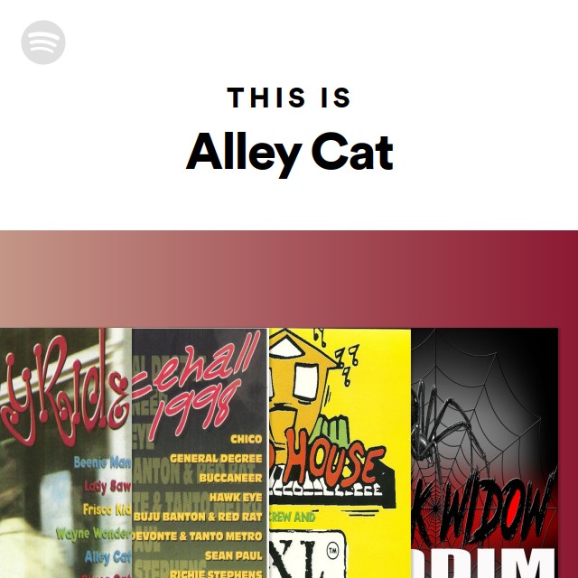 This Is Alley Cat - playlist by Spotify | Spotify