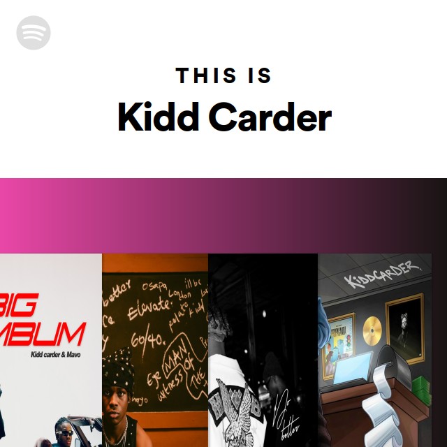 This Is Kidd Carder | Spotify Playlist