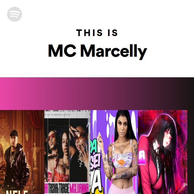 This Is MC Marcelly | Spotify Playlist