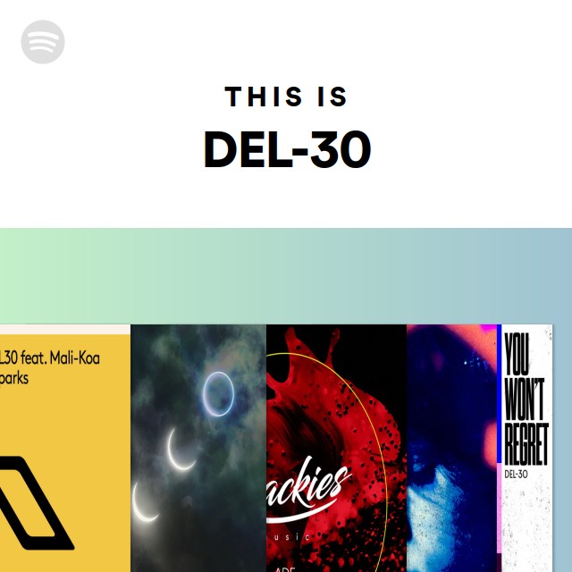 This Is DEL-30 | Spotify Playlist