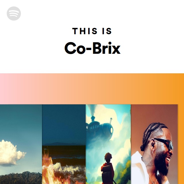 This Is Co-Brix - playlist by Spotify | Spotify