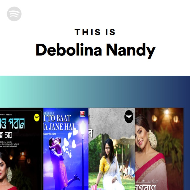 This Is Debolina Nandy - playlist by Spotify | Spotify