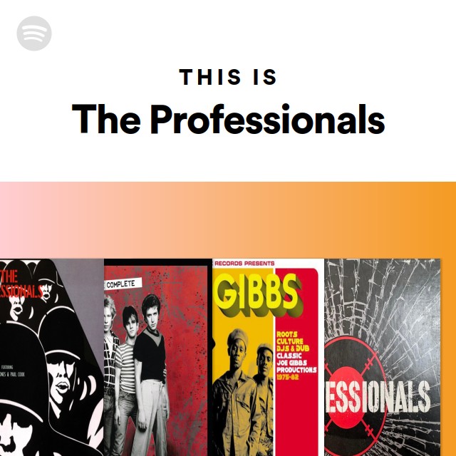 This Is The Professionals - playlist by Spotify | Spotify