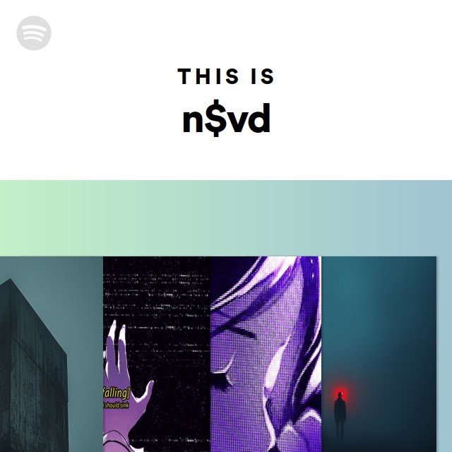 This Is n$vd | Spotify Playlist