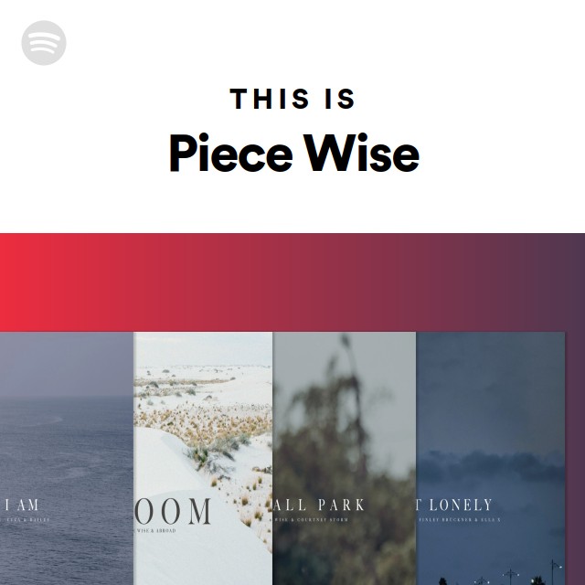This Is Piece Wise - playlist by Spotify | Spotify