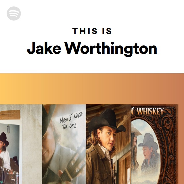 This Is Jake Worthington - playlist by Spotify | Spotify