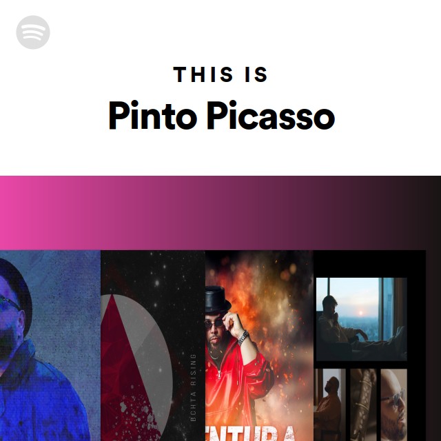 This Is Pinto Picasso - playlist by Spotify | Spotify