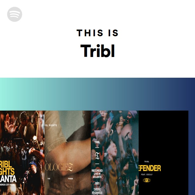 This Is Tribl - playlist by Spotify | Spotify