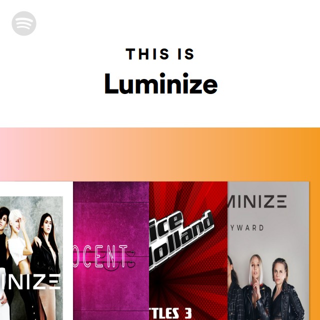 This Is Luminize | Spotify Playlist