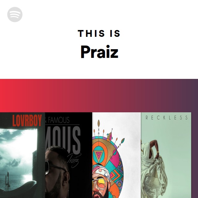 This Is Praiz - playlist by Spotify | Spotify
