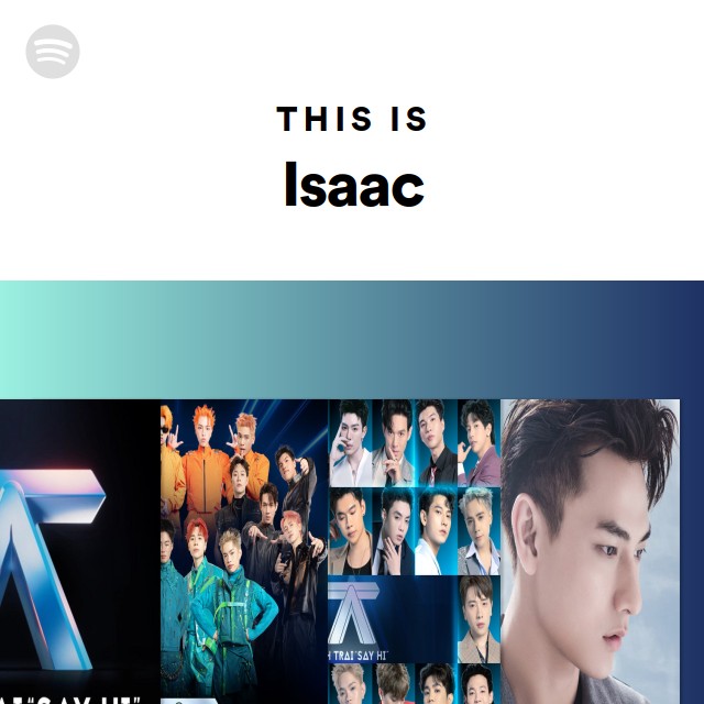 This Is Isaac - playlist by Spotify | Spotify