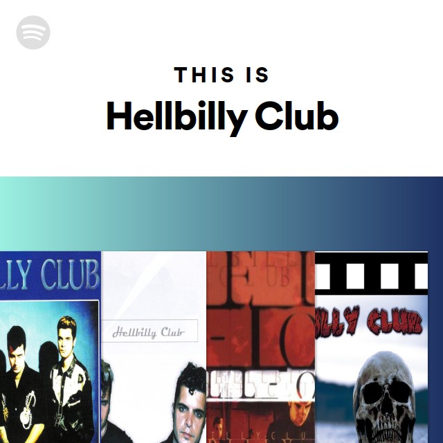 This Is Hellbilly Club - playlist by Spotify | Spotify