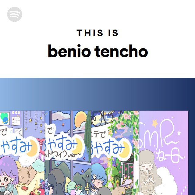 This Is benio tencho - playlist by Spotify | Spotify