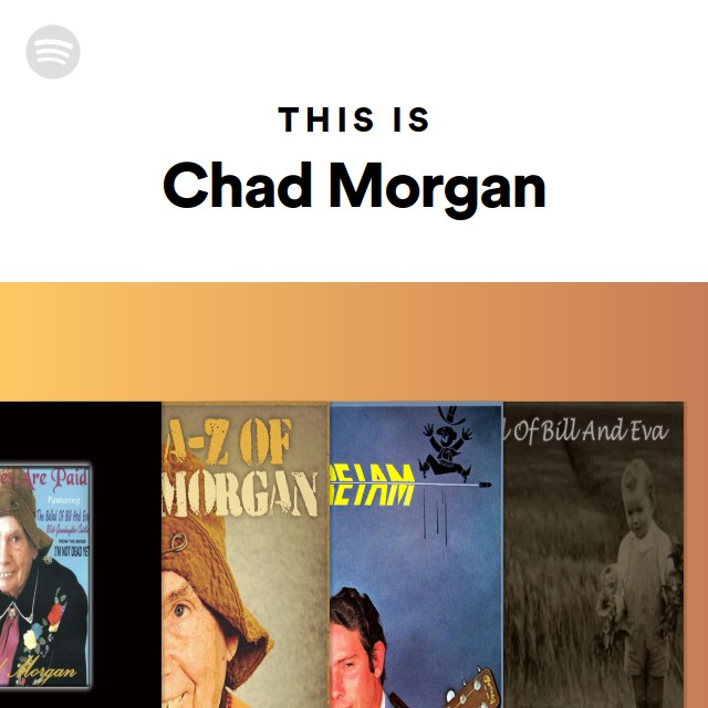 This Is Chad Morgan - playlist by Spotify | Spotify
