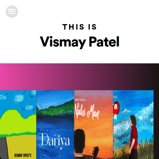 This Is Vismay Patel - playlist by Spotify | Spotify