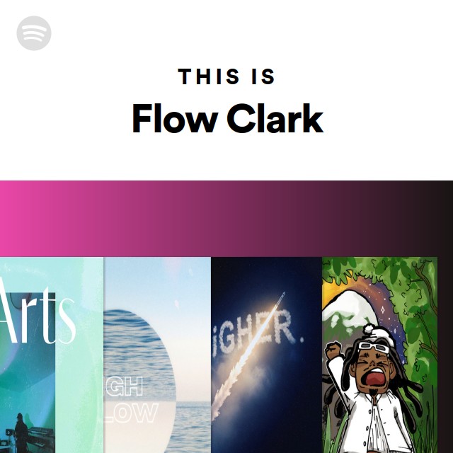 This Is Flow Clark - playlist by Spotify | Spotify