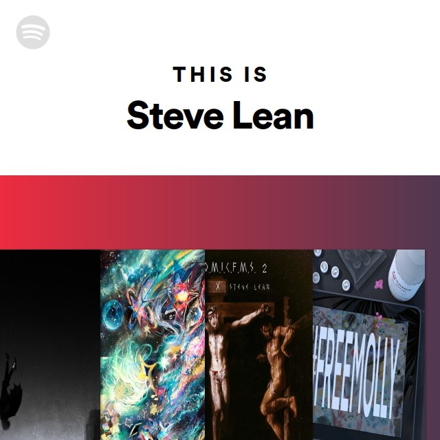 This Is Steve Lean | Spotify Playlist