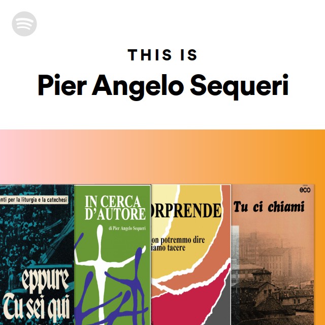 This Is Pier Angelo Sequeri | Spotify Playlist