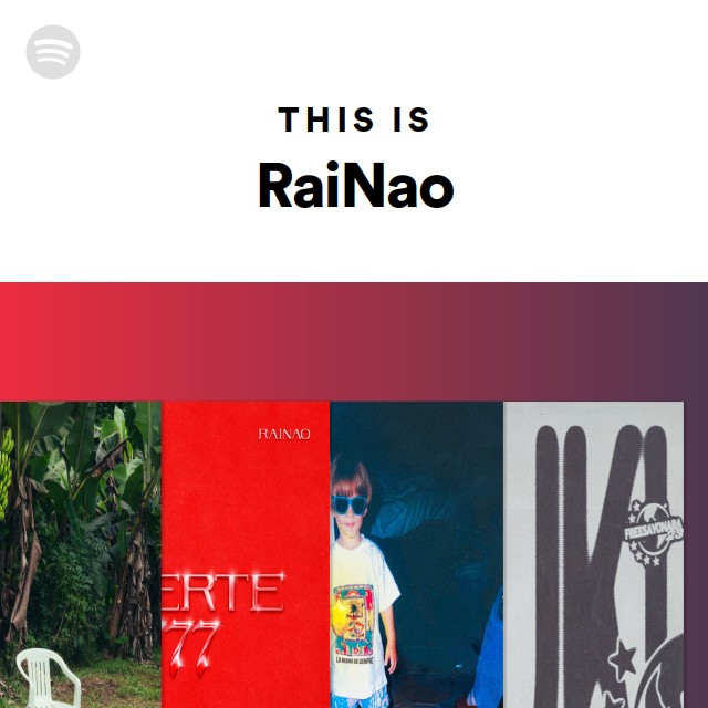 This Is RaiNao - playlist by Spotify | Spotify