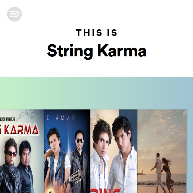 This Is String Karma - playlist by Spotify | Spotify