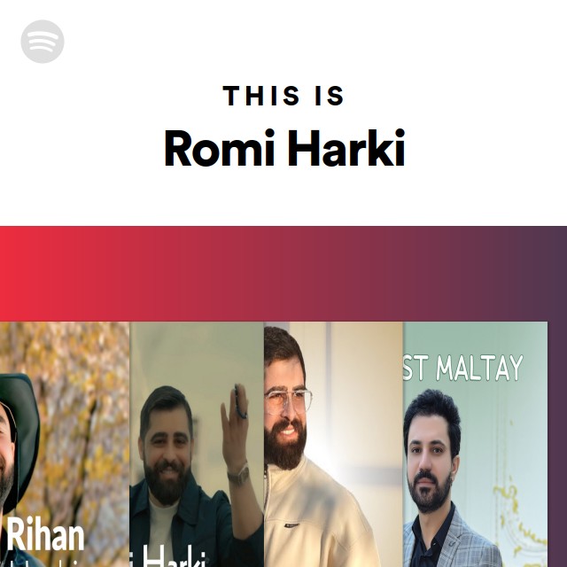 This Is Romi Harki - playlist by Spotify | Spotify