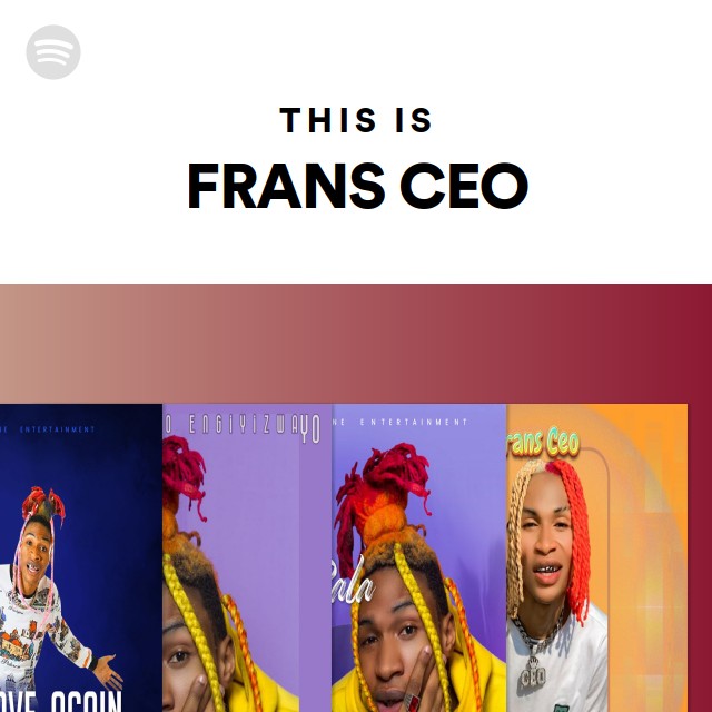 This Is FRANS CEO - playlist by Spotify | Spotify