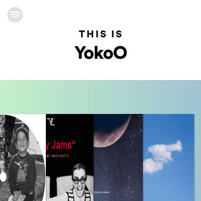 This Is YokoO - playlist by Spotify | Spotify
