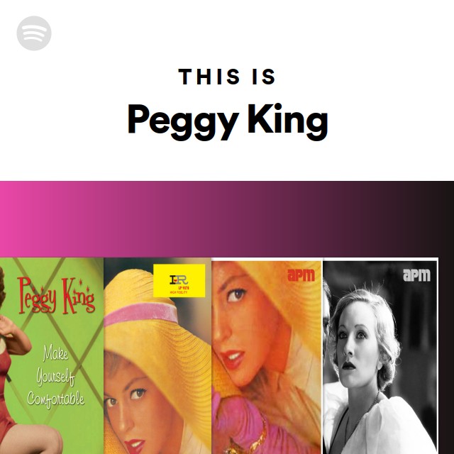 This Is Peggy King - playlist by Spotify | Spotify