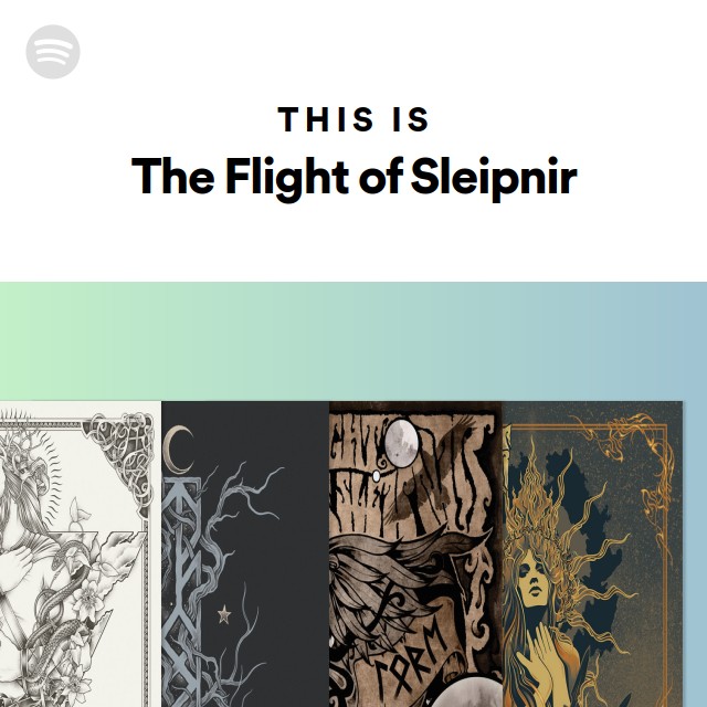 This Is The Flight of Sleipnir - playlist by Spotify | Spotify