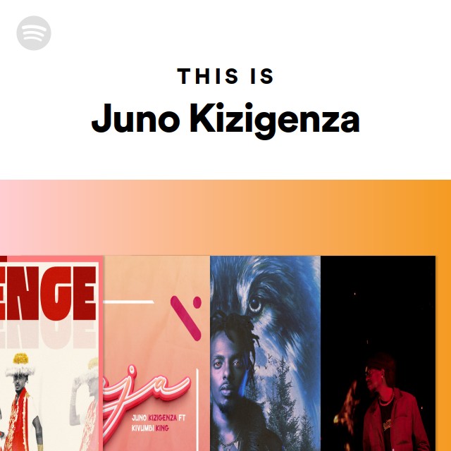 This Is Juno Kizigenza - playlist by Spotify | Spotify