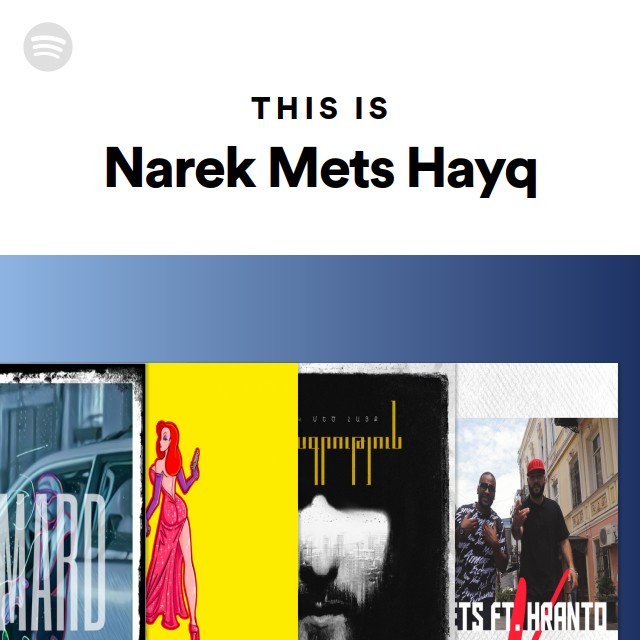 This Is Narek Mets Hayq | Spotify Playlist