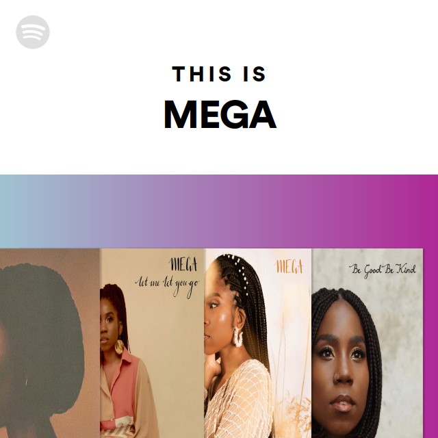 This Is Mega - playlist by Spotify | Spotify