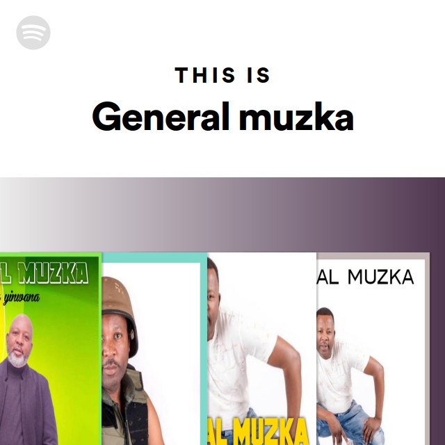 This Is General muzka - playlist by Spotify | Spotify